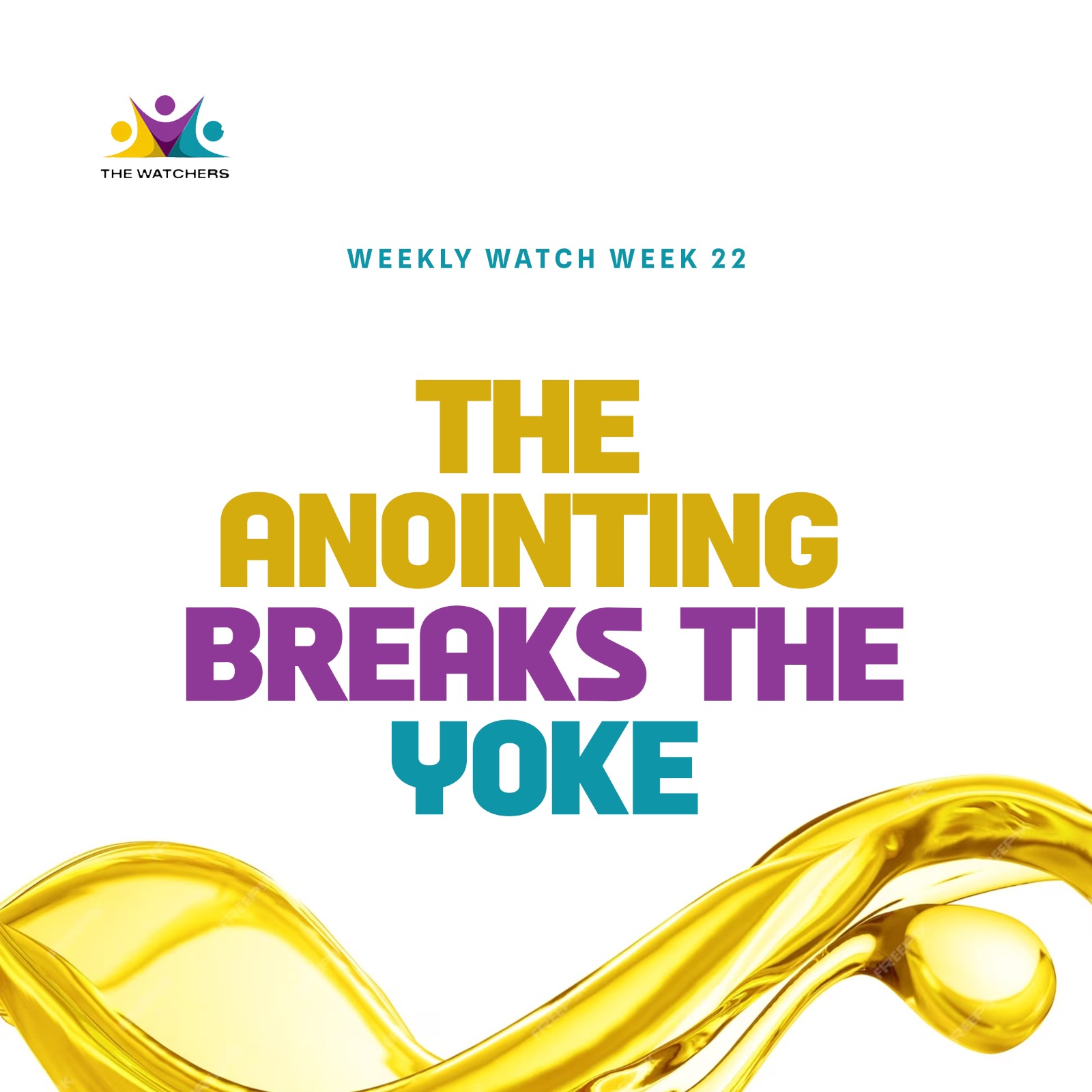 The Anointing Breaks The Yoke – The Watchers Prayer Ministry